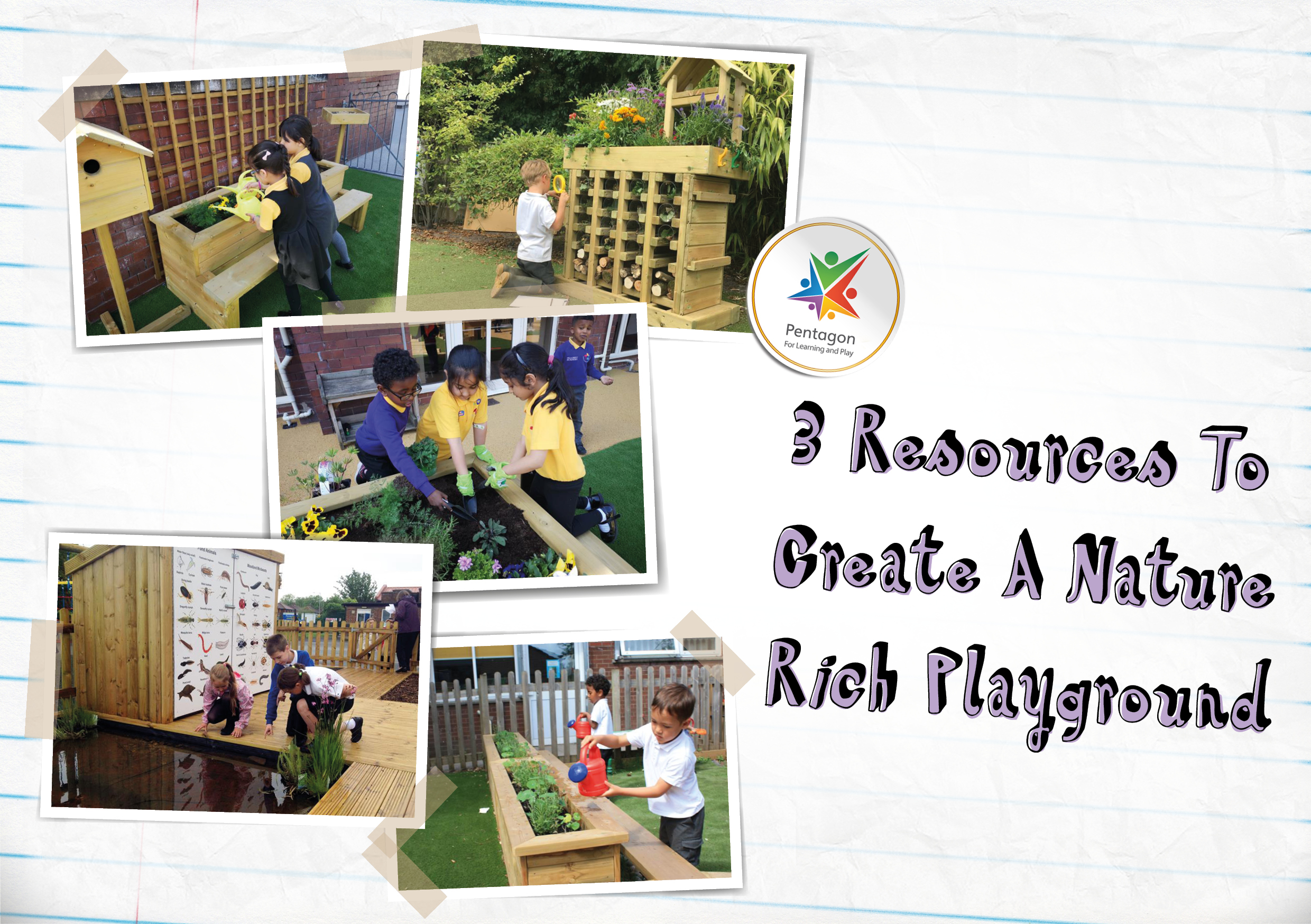 3 Resources to Create a Nature Rich Playground | Pentagon Play