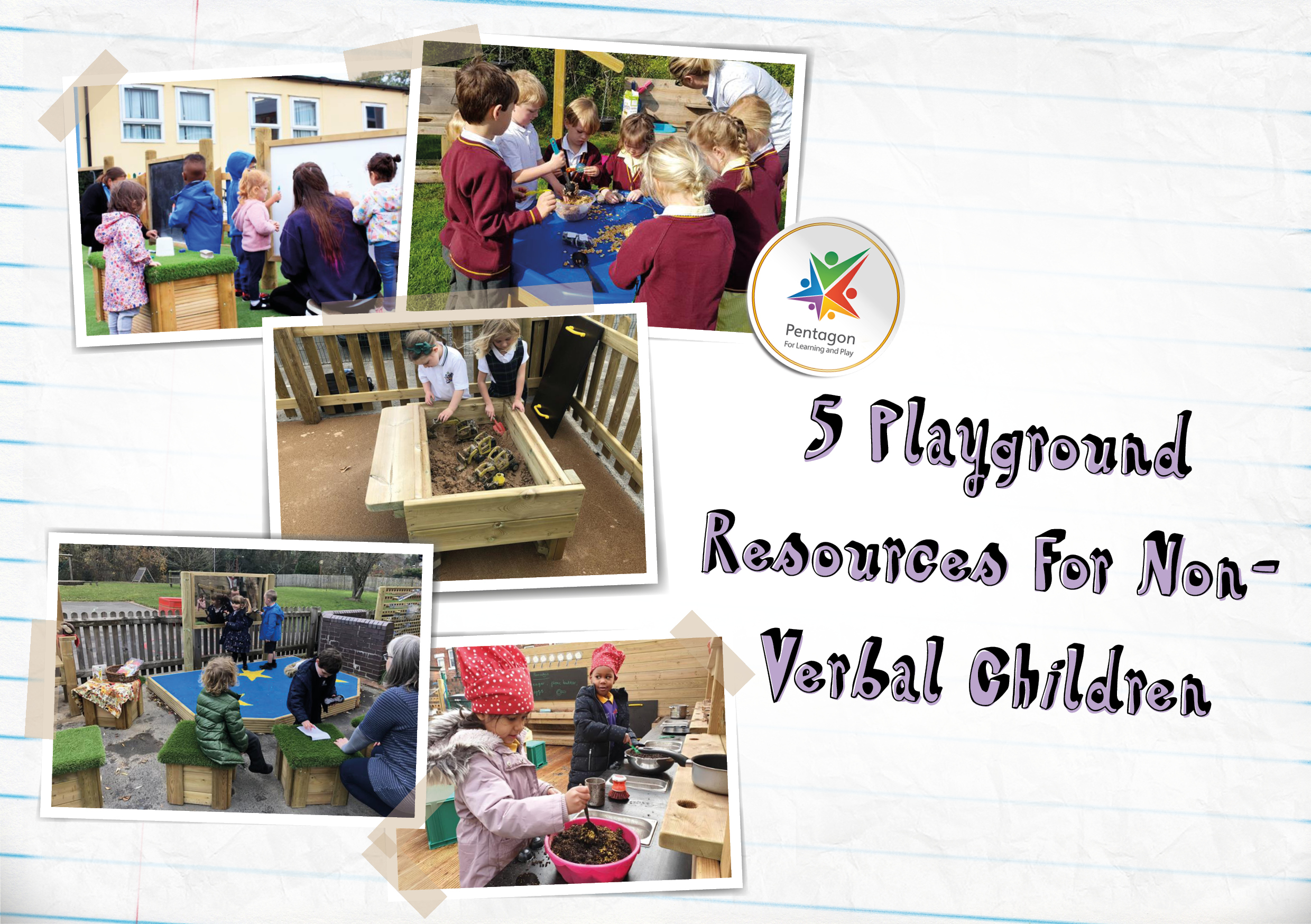 5 Playground Resources To Support Non-Verbal Children | Pentagon Play