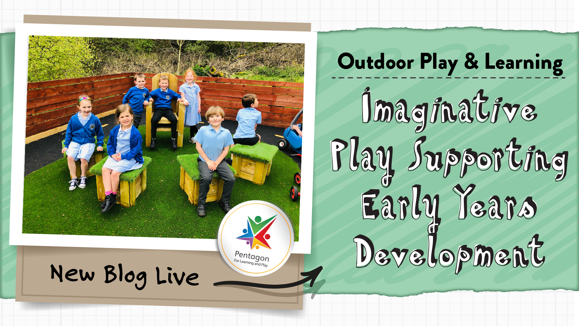Outdoor Play Ideas to Support Early Years Development | Pentagon Play