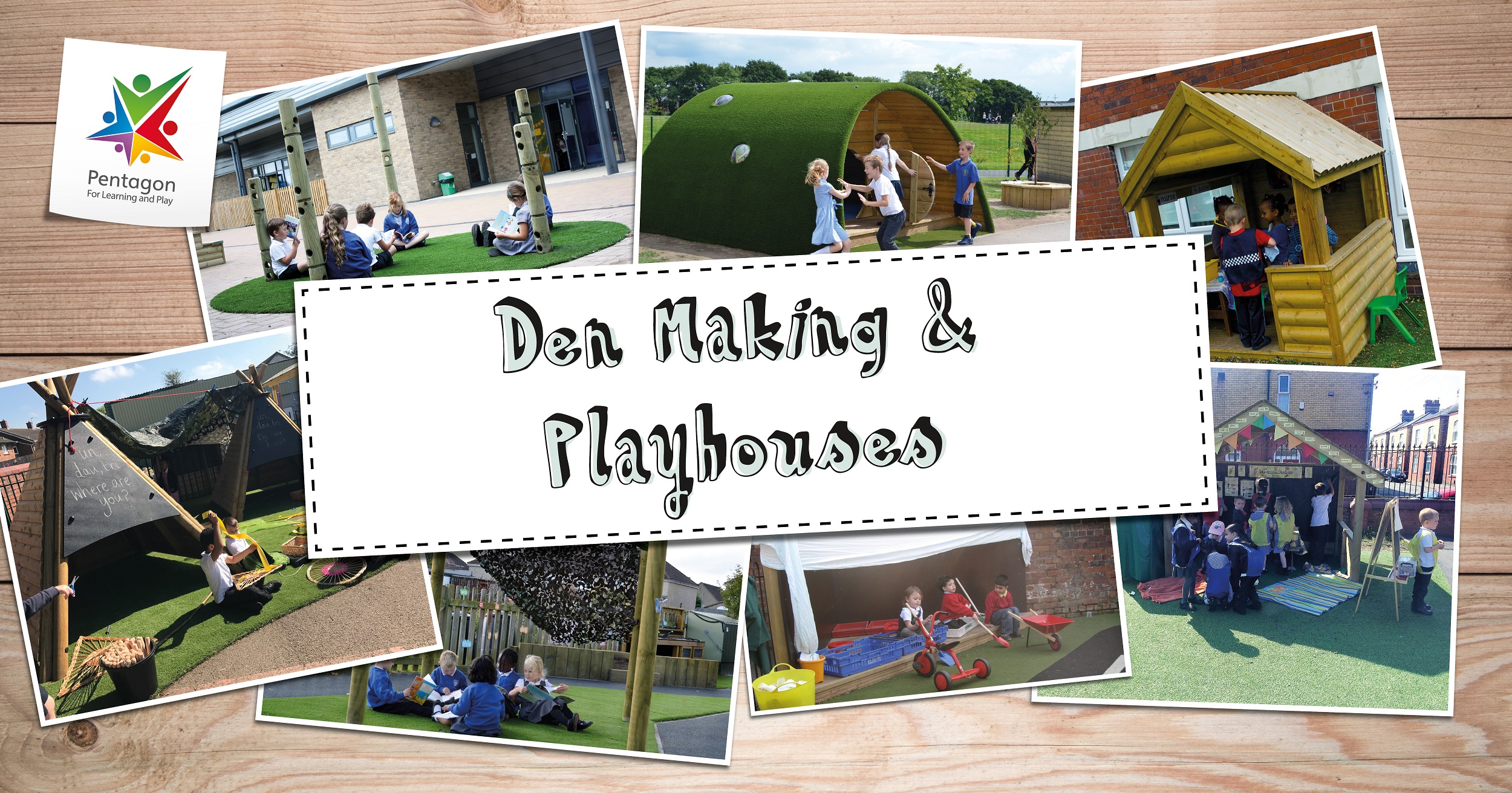Den Making Equipment and Playhouses For Schools | Pentagon Play